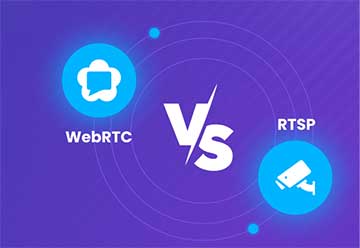 WebRTC 和 RTSP 协议的区别及选择策略 - 实时互动网